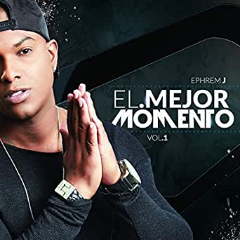 El Mejor Momento, un momento speciale canta Ephrem J